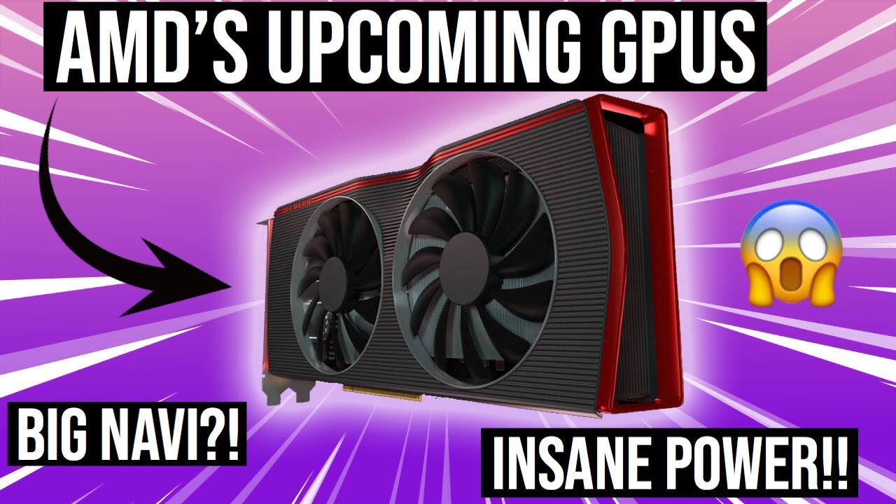 AMD’s Next Gen GPUs are UNREAL, AMD BIG NAVI RX 6000 Series GPUs Price ...