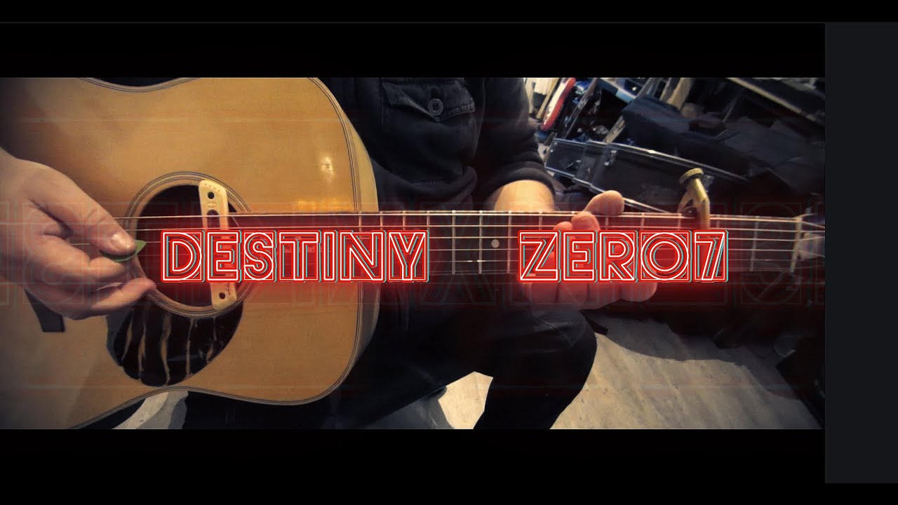 Destiny Zero7 Guitar Chords - YouTube