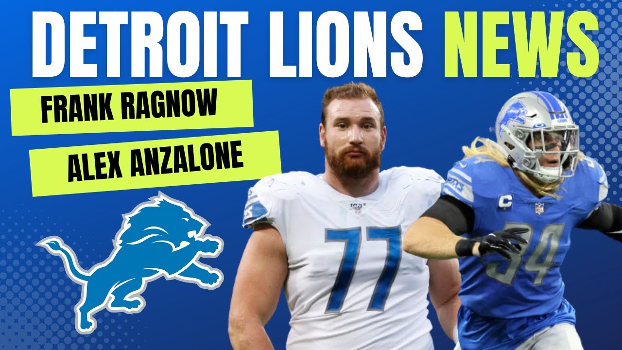 Detroit Lions News: Frank Ragnow OUT, Alex Anzalone IN, Buggs To Play ...