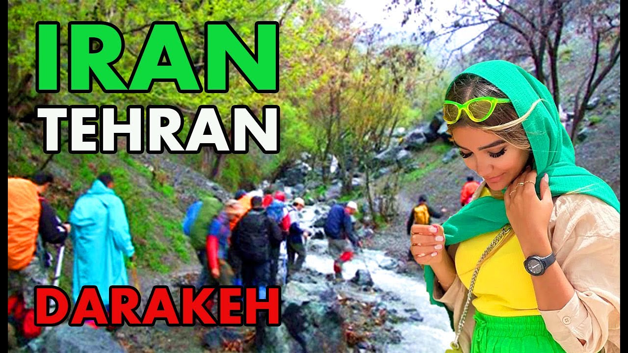 DARAKEH,THE MOST POPULAR HIKING AREA IN TEHRAN,(TOURISTIC SPOT) پیاده ...