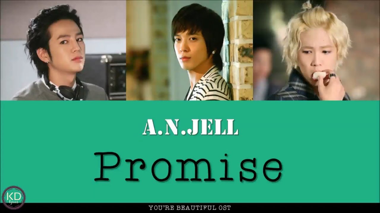 [ENG/ROM/HAN] A.N.JELL (엔젤) - Promise | You're Beautiful OST - YouTube