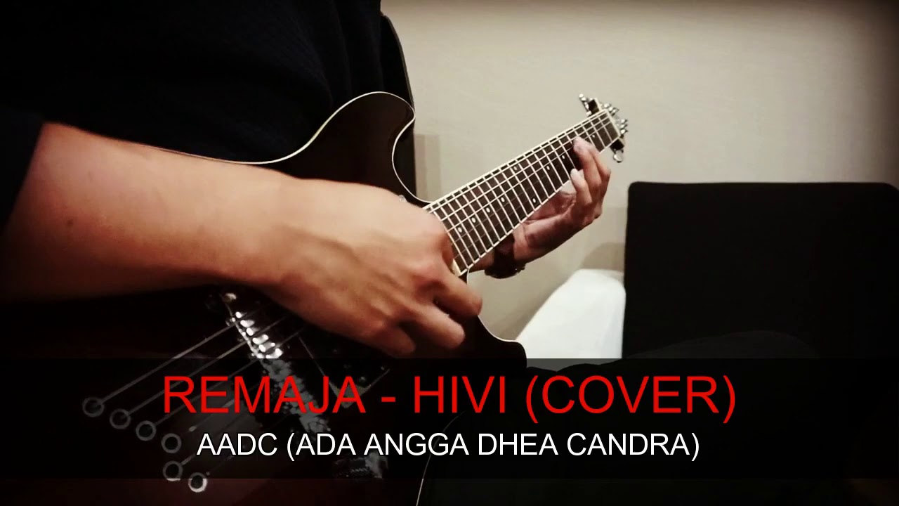 Remaja - AADC (HiVi Cover) - YouTube
