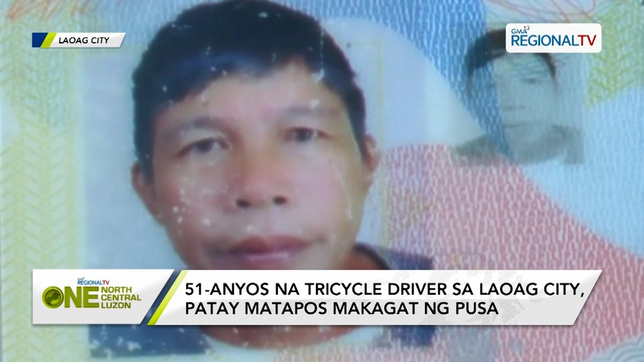 One North Central Luzon: 51-anyos na tricycle driver sa Laoag City ...