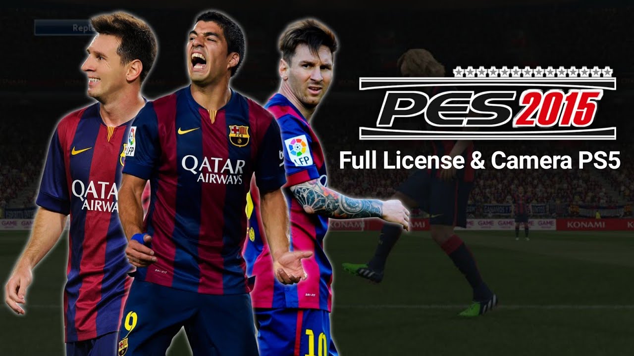 PES 2015 PPSSPP English Android/PC Offline Last Full License Camera PS5 ...