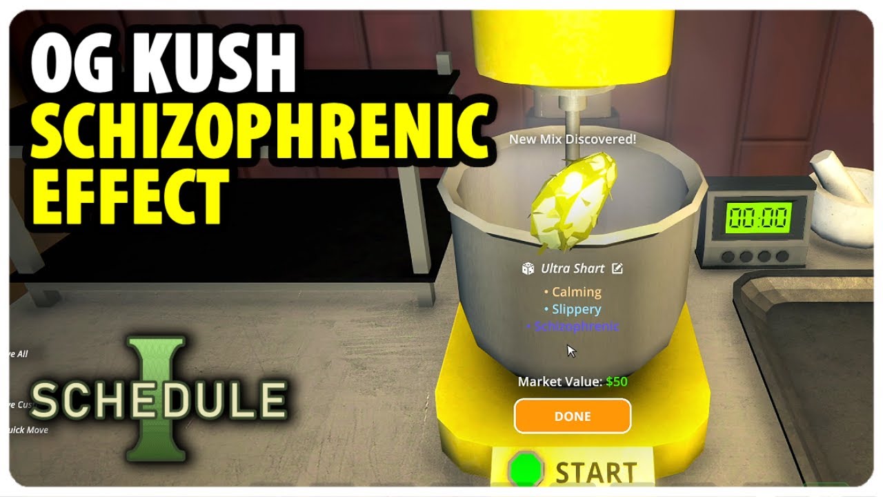 How to get Schizophrenic effect - OG Kush | Schedule 1 - YouTube