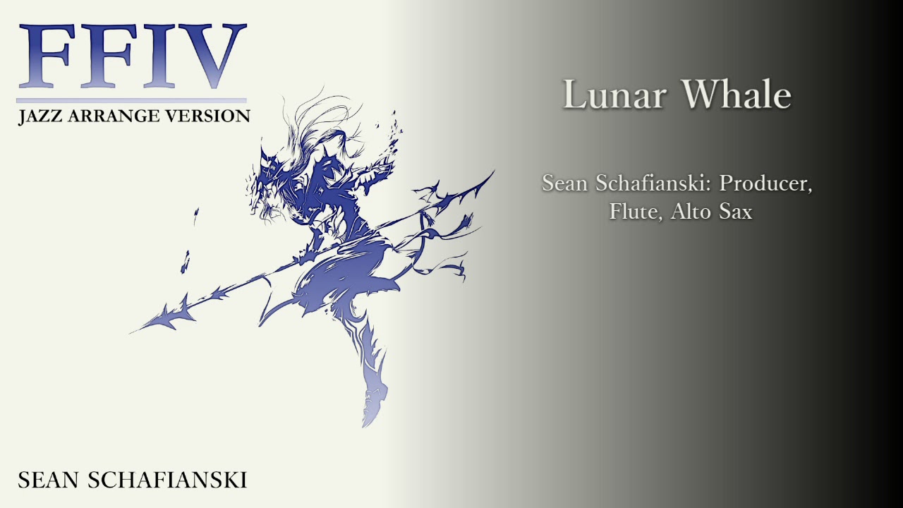 Jazz Arrange Version: Final Fantasy IV: 11 Lunar Whale - YouTube
