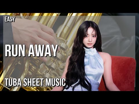SUPER EASY Tuba Sheet Music: How to play Run Away by Tzuyu - YouTube