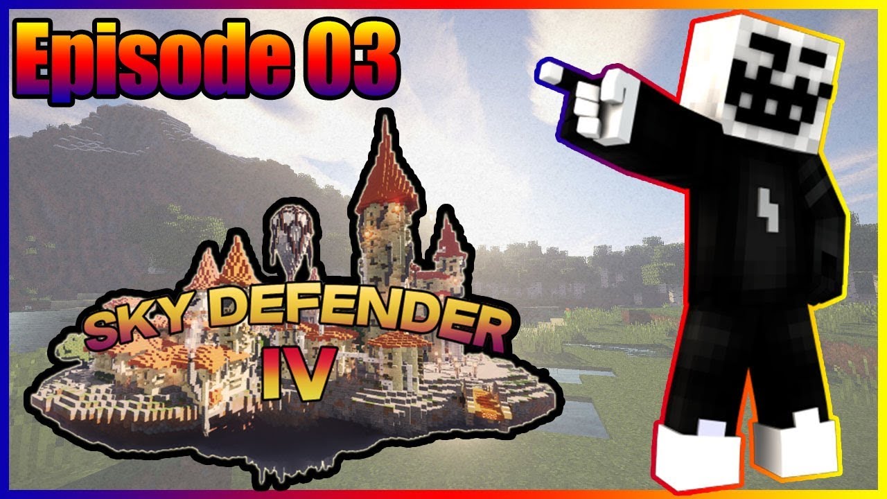 SKY DEFENDER S4 - MÉGAS ENCHANTES !! | Ep.03 - YouTube