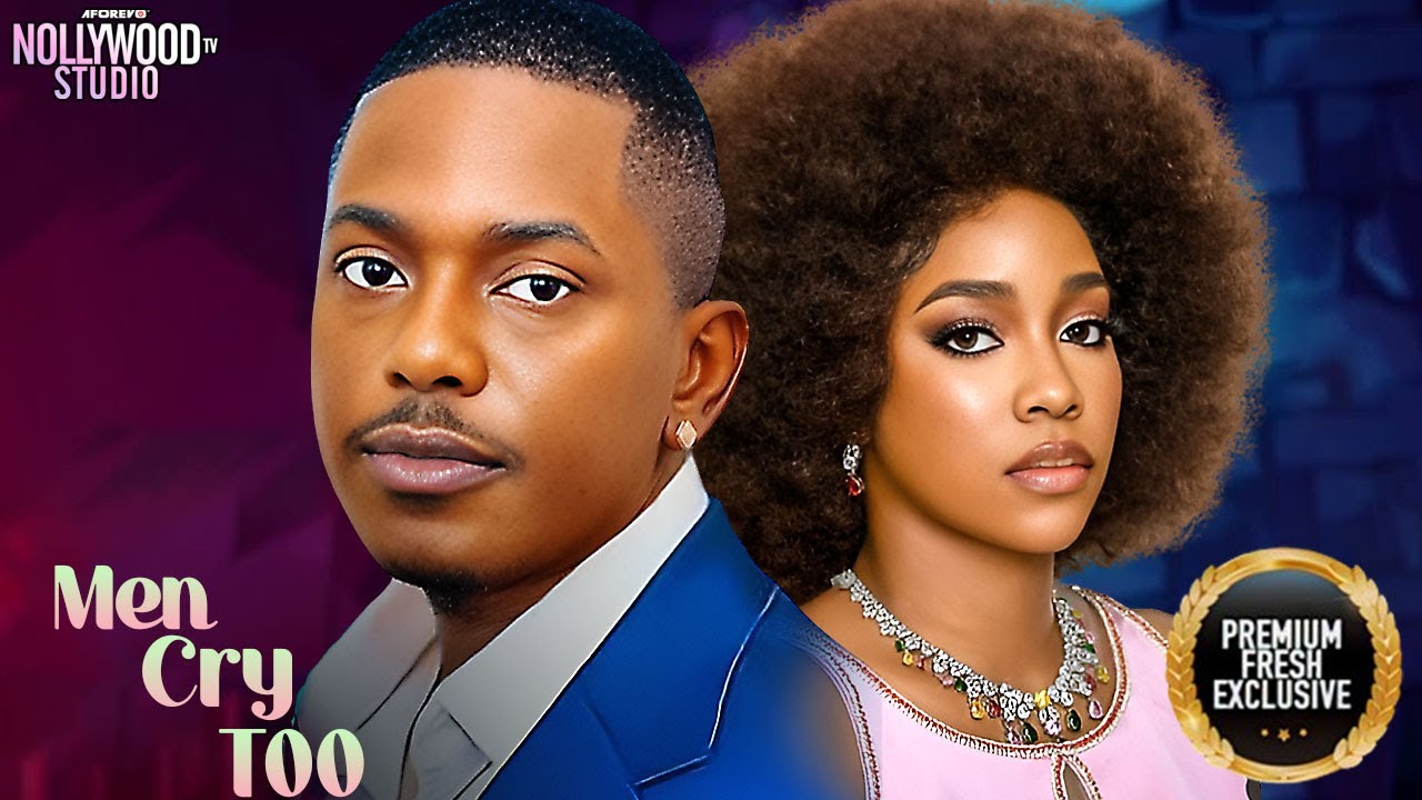 MEN CRY TOO (Emem Inwang, Timini Egbuson) - Brand New 2025 Nigerian ...