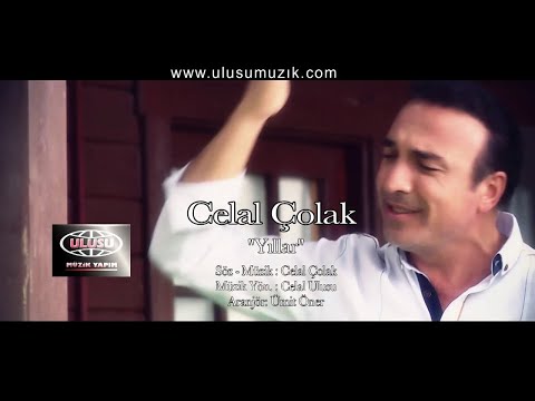 Celal Çolak - Yıllar  (Official Video)