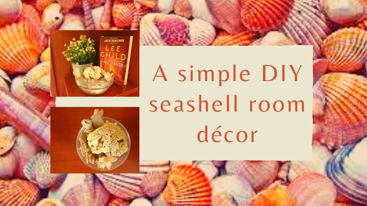 DIY Room Décor | Simple Room Décor Idea using Seashells ⭐🐚🌊 - YouTube