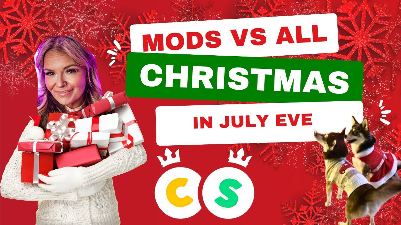🎄🎰 Mods Vs All: Christmas in July Eve Tie-Breaker Showdown! Open to ...