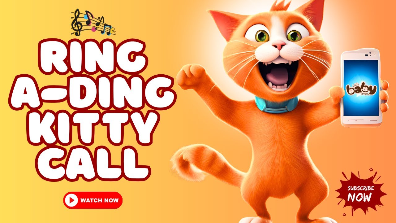Ring a Ding Kitty Call 💖💖 | Fun Kids Song 💖💖 | Nursery Rhymes & Kids ...