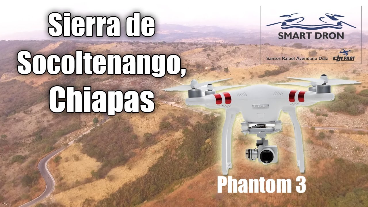 Sierra Socoltenango, Chiapas HD, Phantom 3, dronie - YouTube