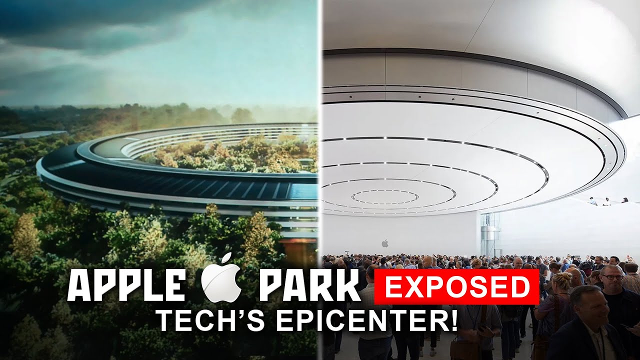 APPLE PARK EXPOSED: THE SECRETS BEHIND APPLE'S FUTURISTIC CAMPUS - YouTube