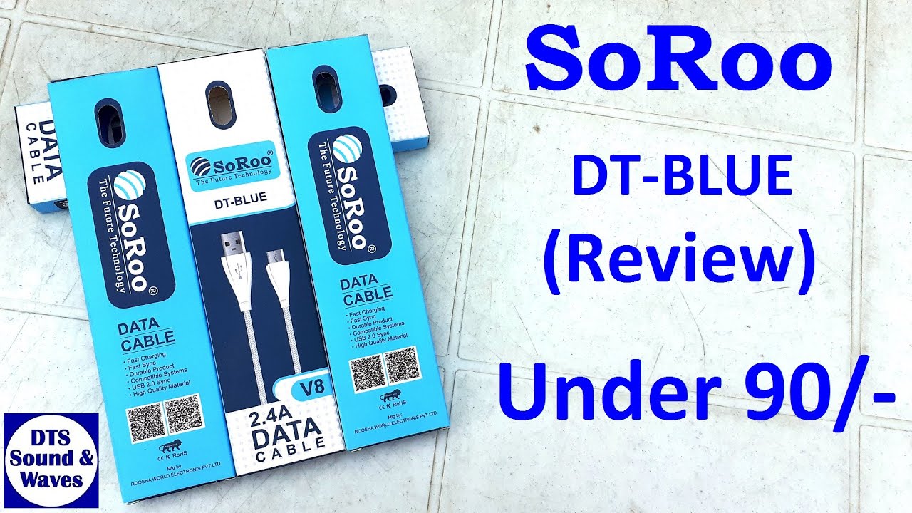 Soroo Data Cable Review || DT-Blue || Data Cable Under Rs.90/- || DTS ...