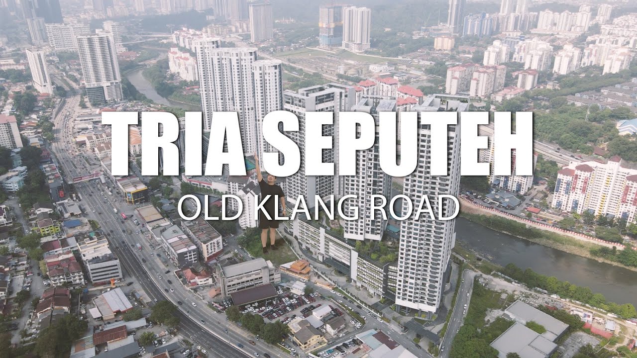 PROPERTY REVIEW #396 | TRIA SEPUTEH, OLD KLANG ROAD - YouTube