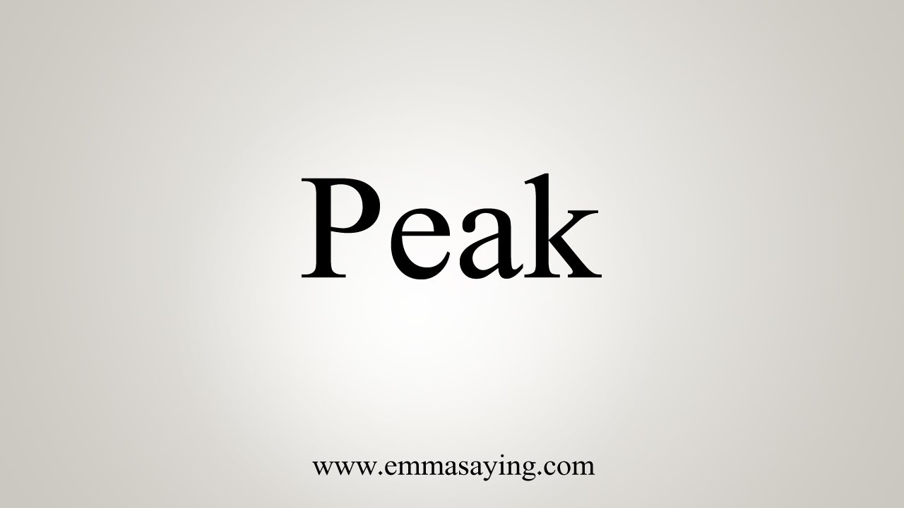 How To Say Peak YouTube how-to-say-peak-youtube