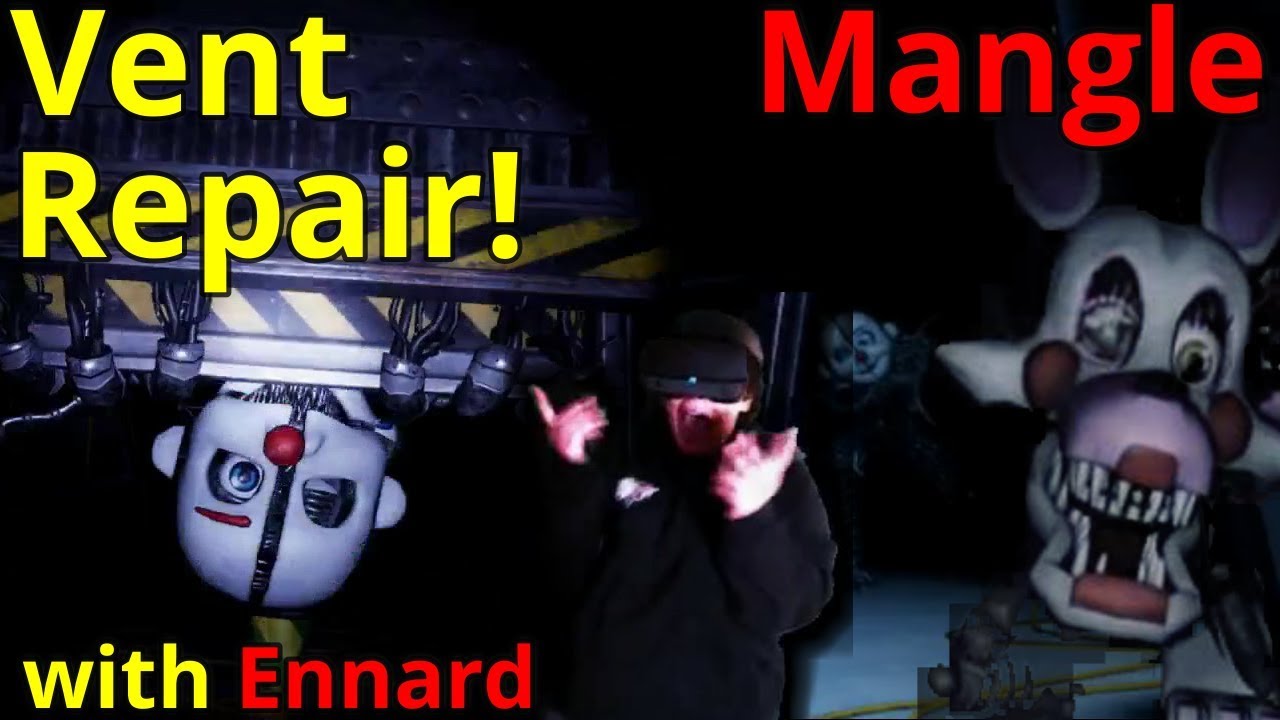 All VENT REPAIR | Mangle and Ennard | Five Nights At Freddy's VR HELP ...