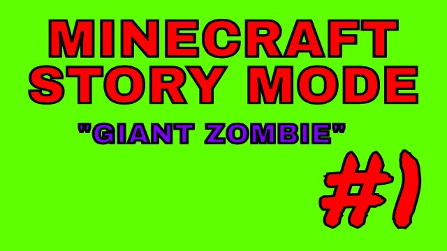Minecraft Story Mode | Giant Zombie!!! #1 - YouTube