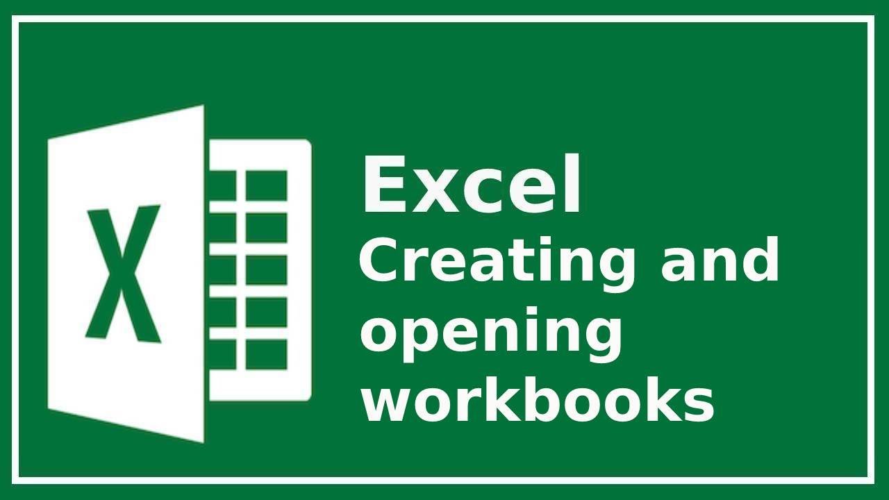 Excel Creating and Opening Workbooks - YouTube