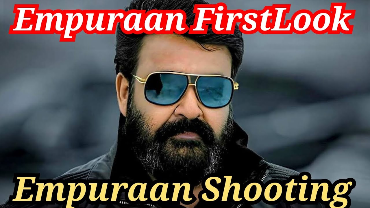 Empuraan FirstLook|Empuraan Shooting Plans - YouTube