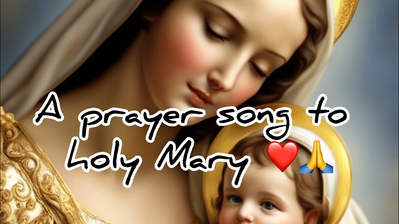 Christian prayer songs with lyrics - A prayer to holy Mary - YouTube