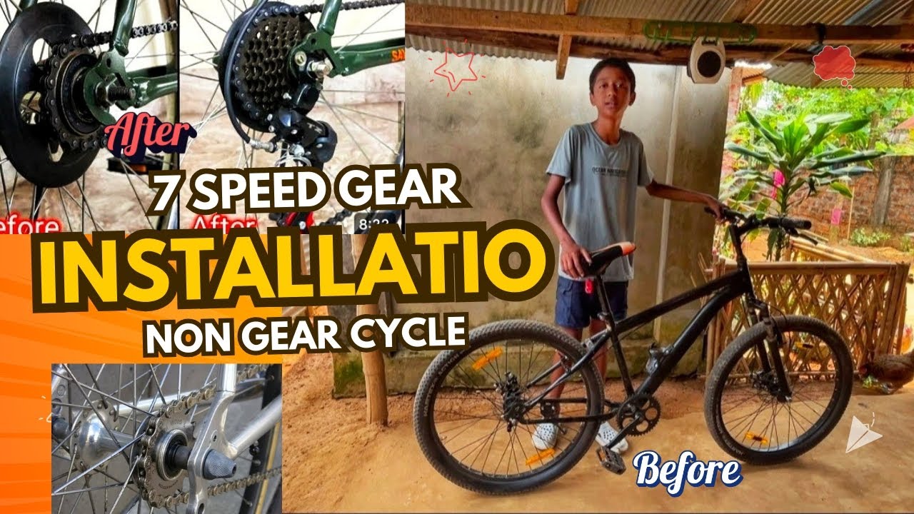 Gear installation in non Gear cycle | any normal cycle upgrade to Gear ...