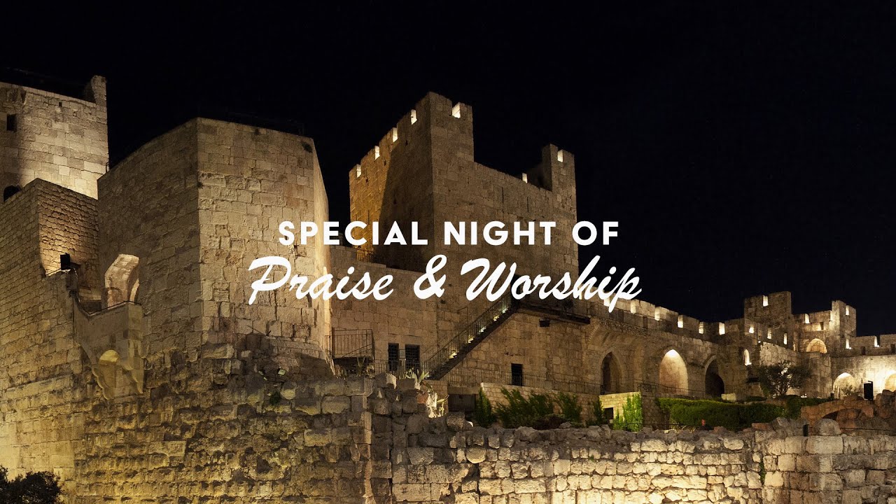 Special Night Of Praise & Worship - YouTube