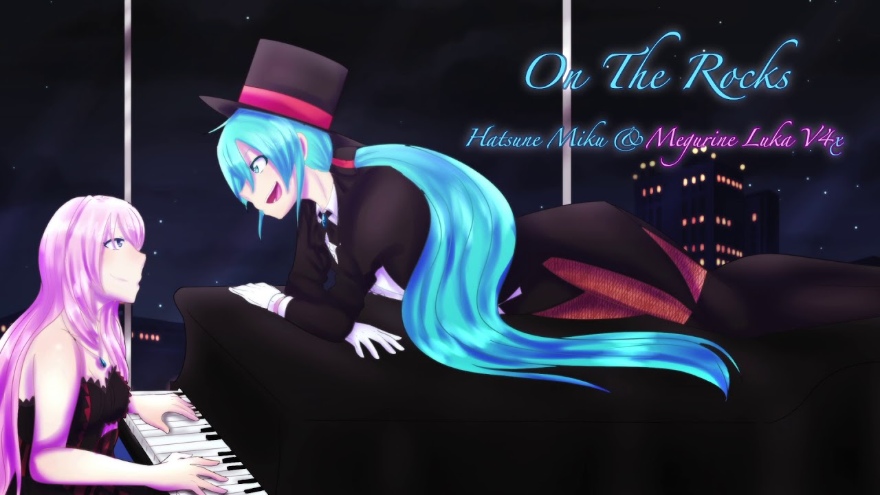 【Megurine Luka & Hatsune Miku V4x】On the Rocks【VOCALOIDカバー】 - YouTube