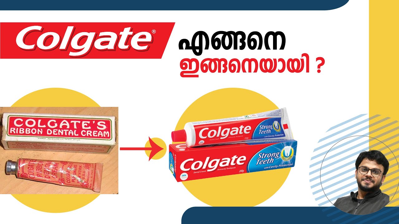 Colgate Tooth Paste വളർന്നതെങ്ങനെ? | History, Branding and Marketing of ...