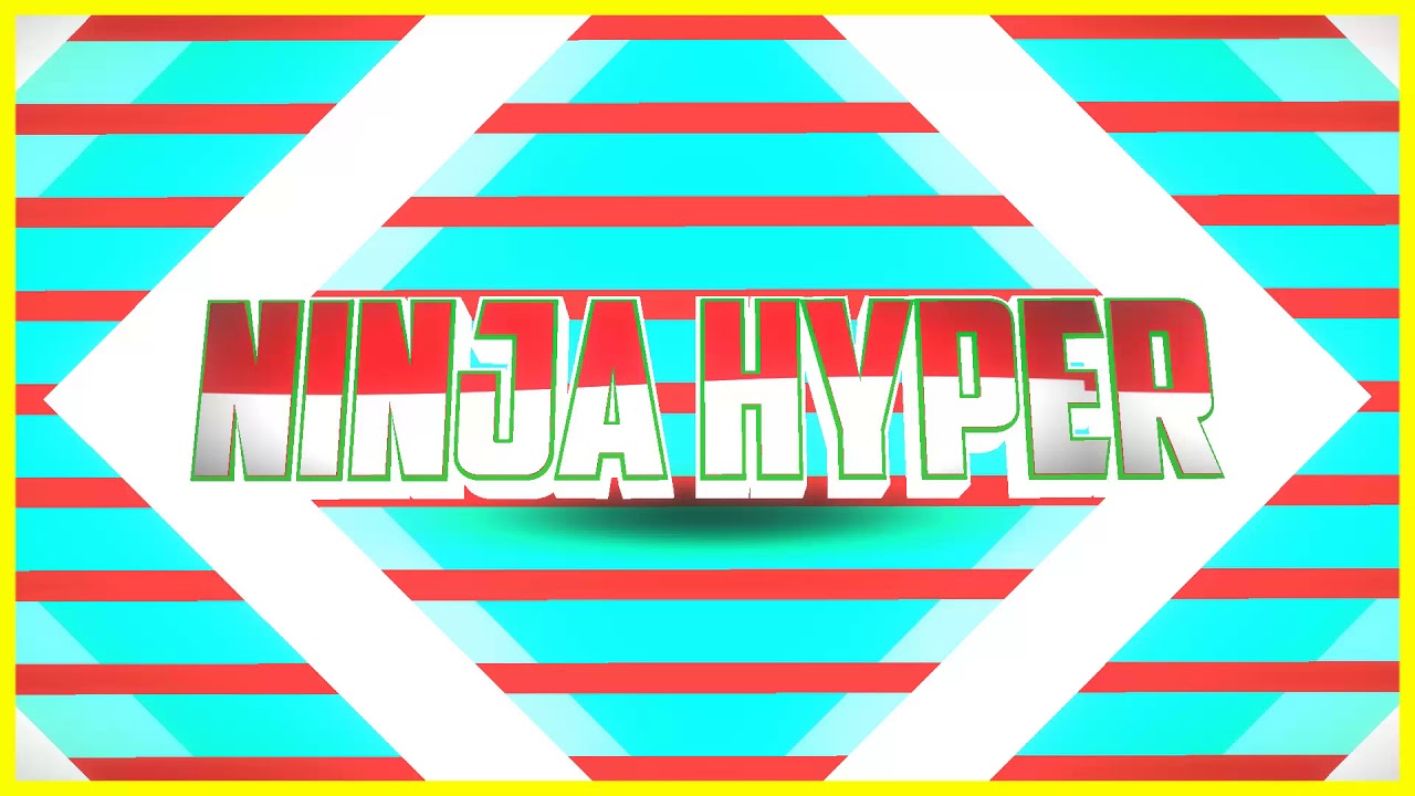 (My First Intro for NINJA HYPER) :) - YouTube