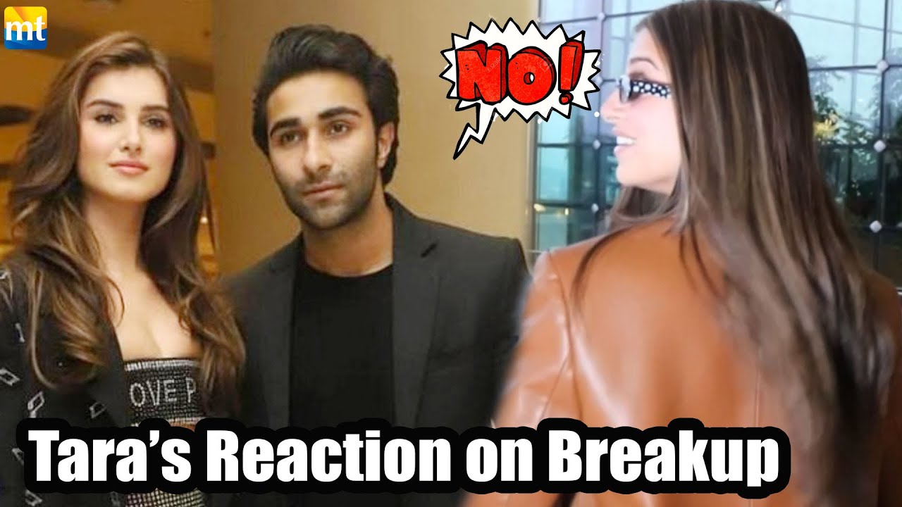 WATCH NOW Tara Sutaria's First Reaction on Break Up Reports with Aadar ...