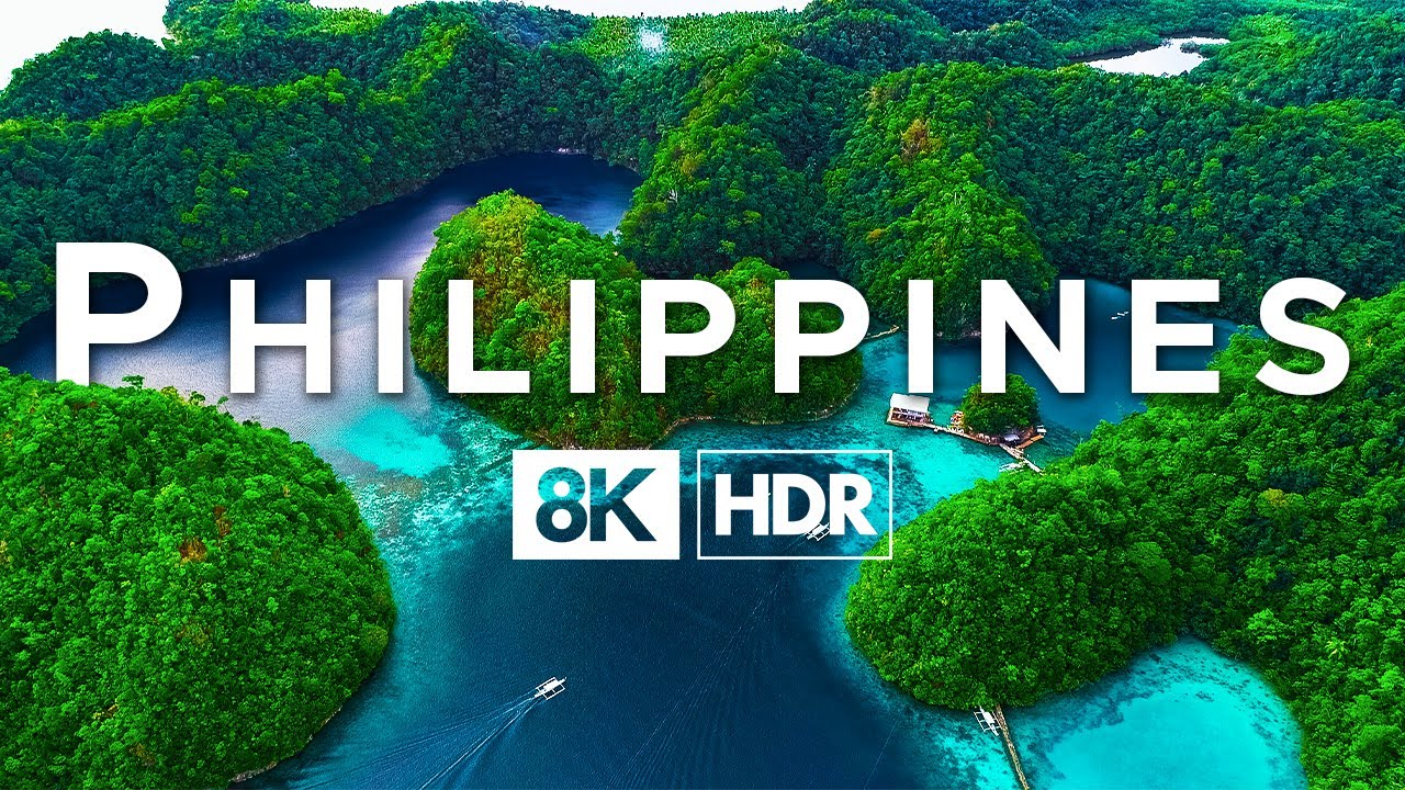 Philippines in 8K ULTRA HD HDR - Pearl of the Orient (60 FPS) - YouTube