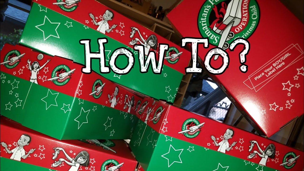 How To Put Together A Operation Christmas Child Shoebox|OCC 2017 - YouTube