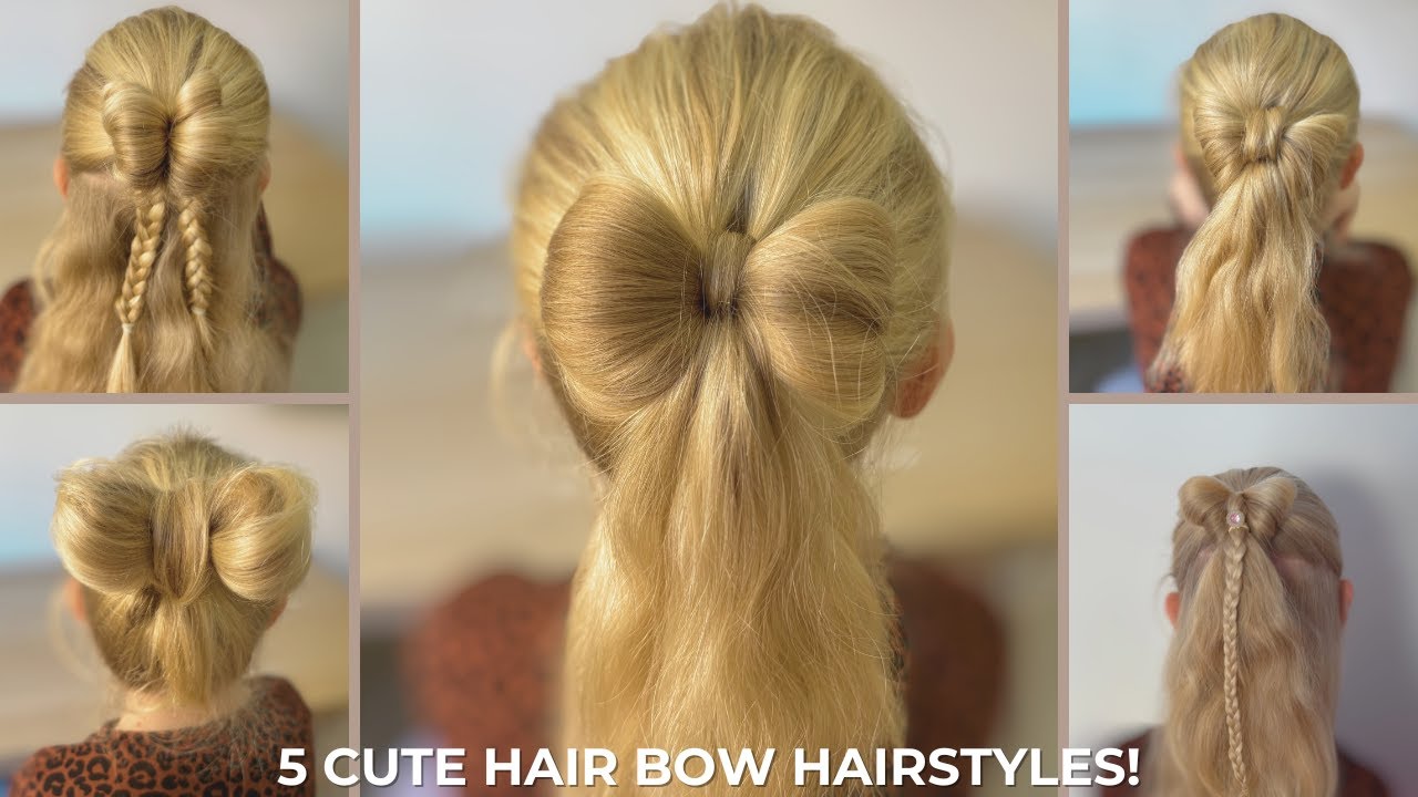 5 Quick & Cute Bow Hairstyles for Girls – Easy Hair Tutorials - YouTube
