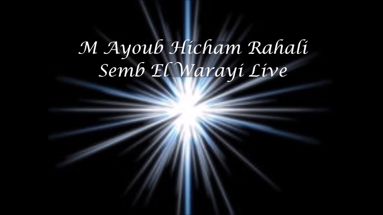 M Ayoub & Hicham Rahali - Semb El Warayi Live - YouTube