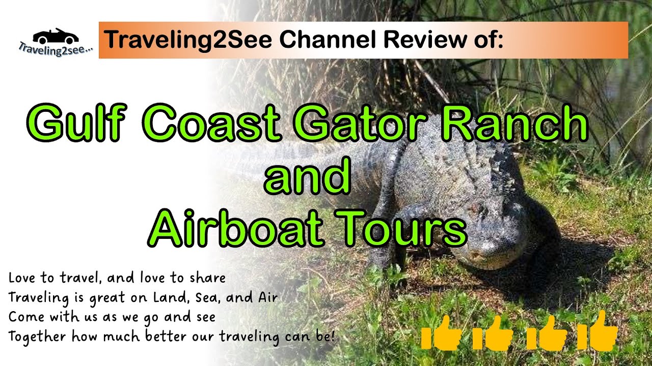 REVIEW - Gulf Coast Gator Ranch and Airboat Tours Review - YouTube