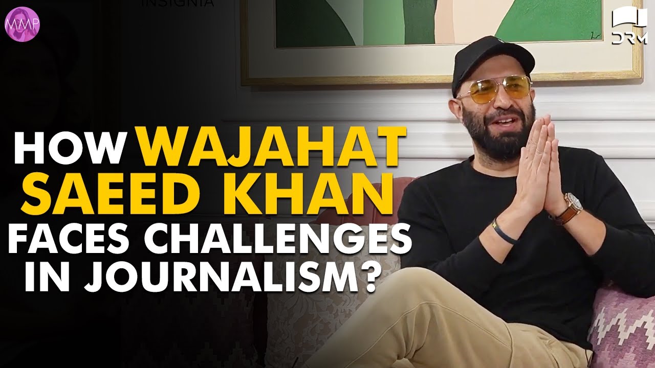How Wajahat Saeed Khan Faces Challenges In Journalism? | Momina's Mixed ...