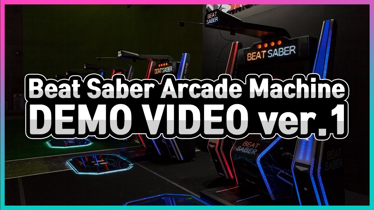 BeatSaber Arcade Machine's Demo Video - YouTube