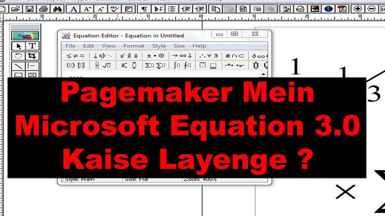 Pagemaker 7.0 Mein Microsoft Equation 3.0 Kaise Layenge Tutorial In ...