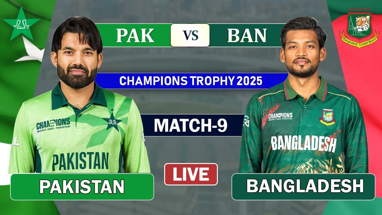 PAKISTAN vs BANGLADESH CHAMPION TROPHY MATCH 9 LIVE SCORES | BAN vs PAK ...