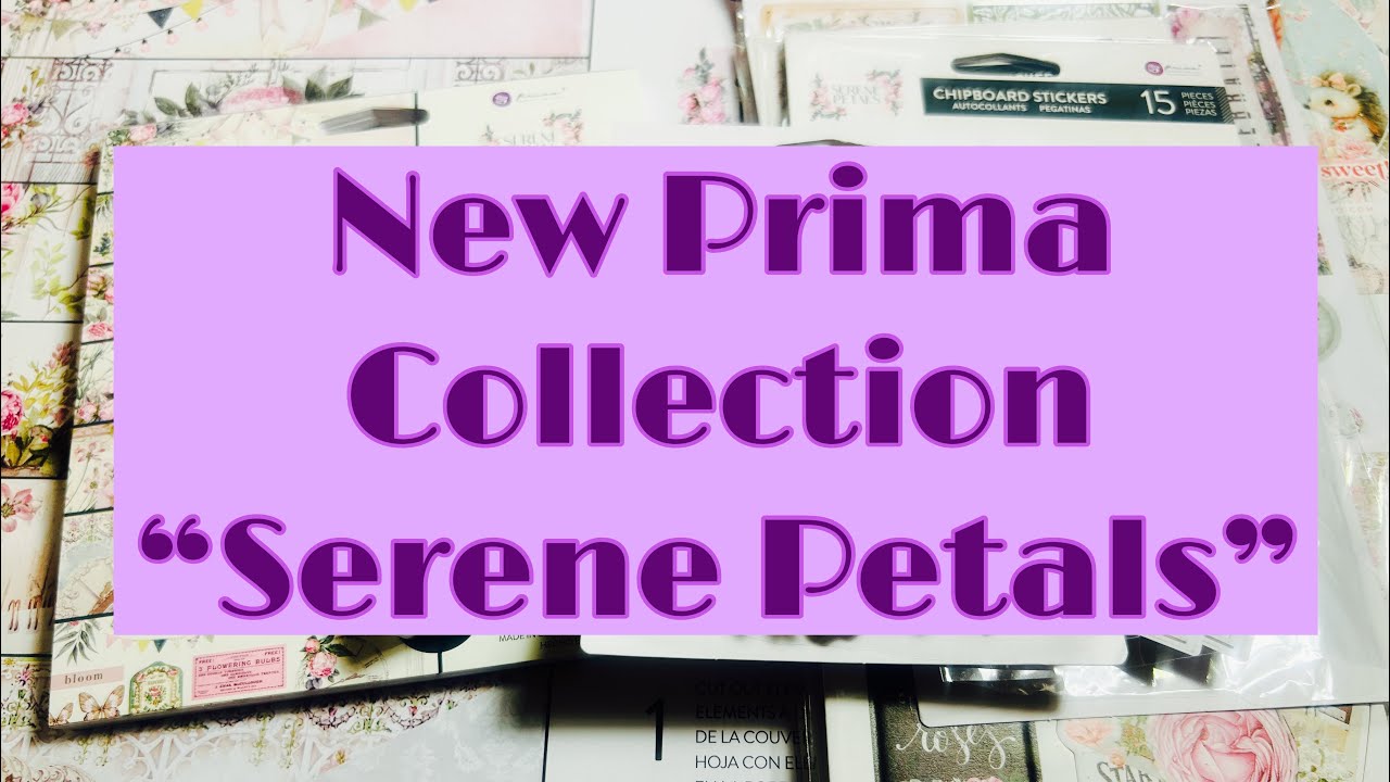 New Prima Collection “Serene Petals” Absolutely Stunning!! - YouTube