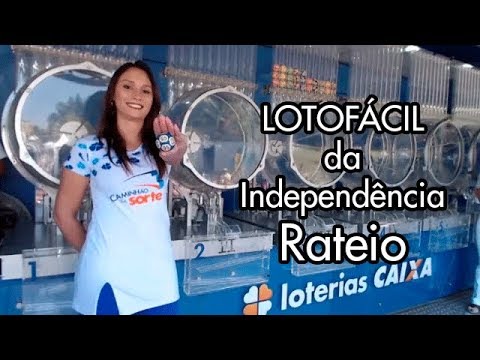 Rateio da Lotofácil da Independência 2017