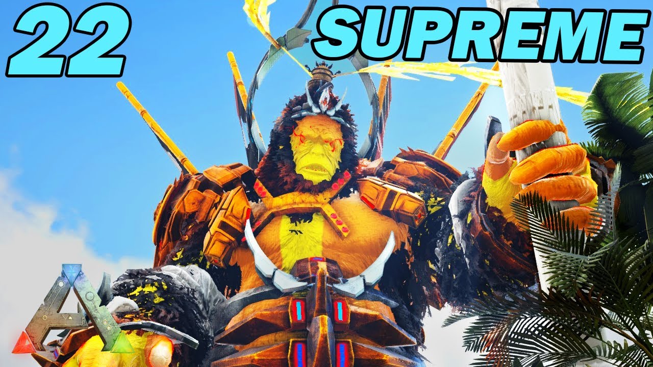 Le BOSS FINAL d'Ark Suprême ! Ark SUPREME 22 FIN - YouTube