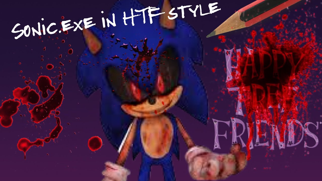 Sonic.exe Creepypasta Narration/ HTF Fanart drawing - YouTube
