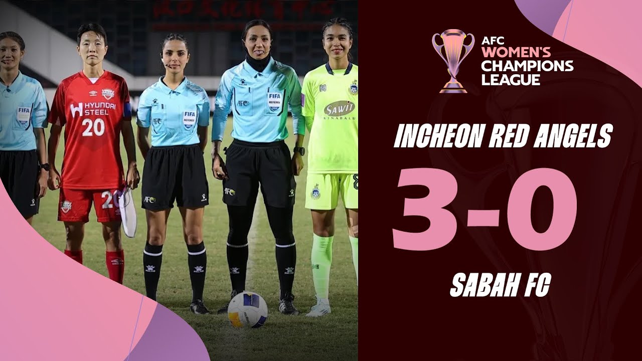 Incheon Red Angels 3-0 Sabah FA | AFC Women's Champions League 2024/25 ...