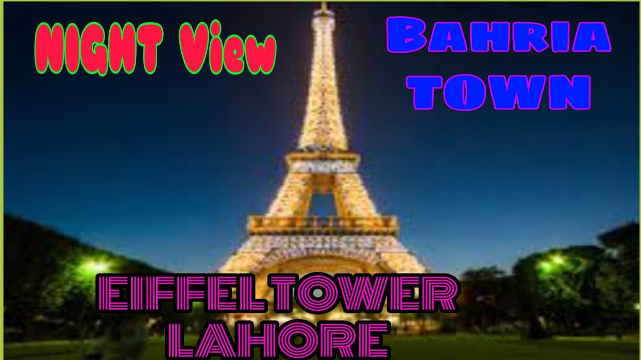 EIFFEL TOWER LAHORE//NIGHT VIEW EIFFEL TOWER/#IRFAN ADEEZ/ - YouTube