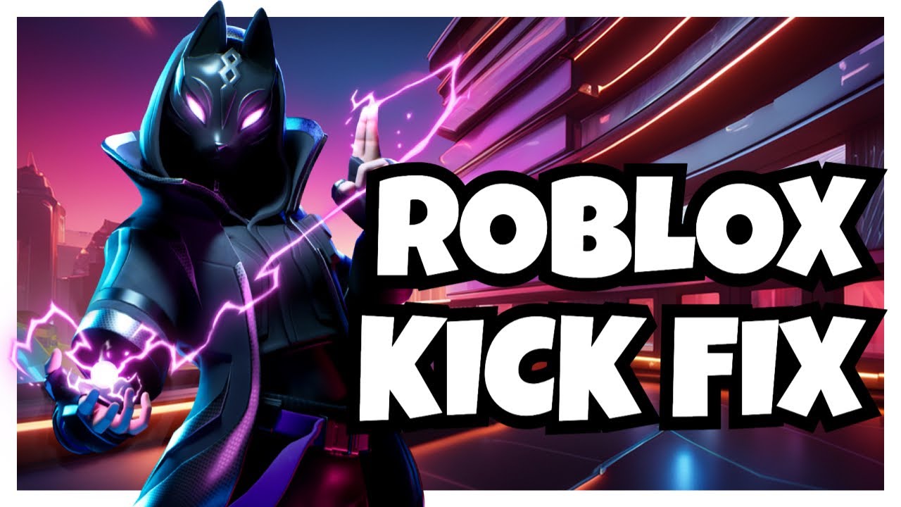 How To Fix ''You Were Kicked From This Experience'' on ROBLOX - YouTube