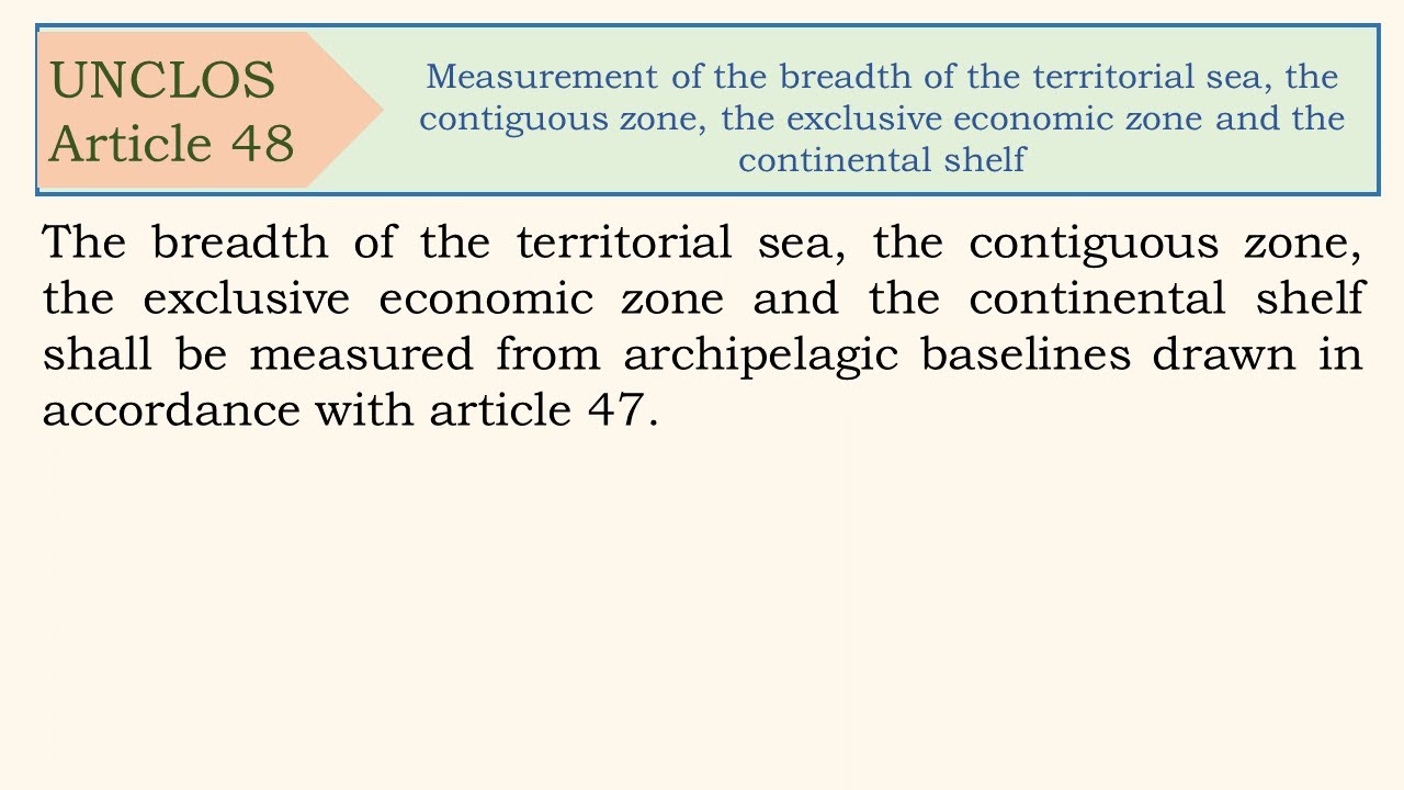 Measurement of the breadth of the territorial sea, the contiguous zone ...